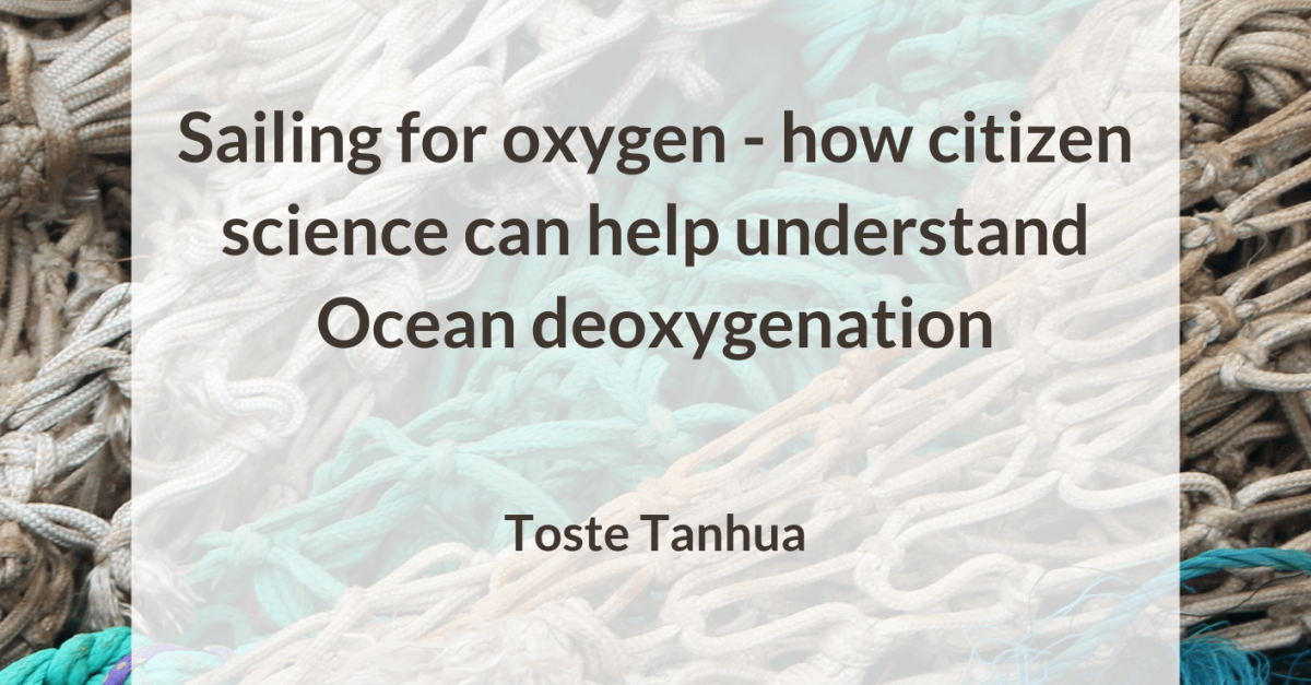 Sailing for oxygen - how citizen science can help understand ocean ...